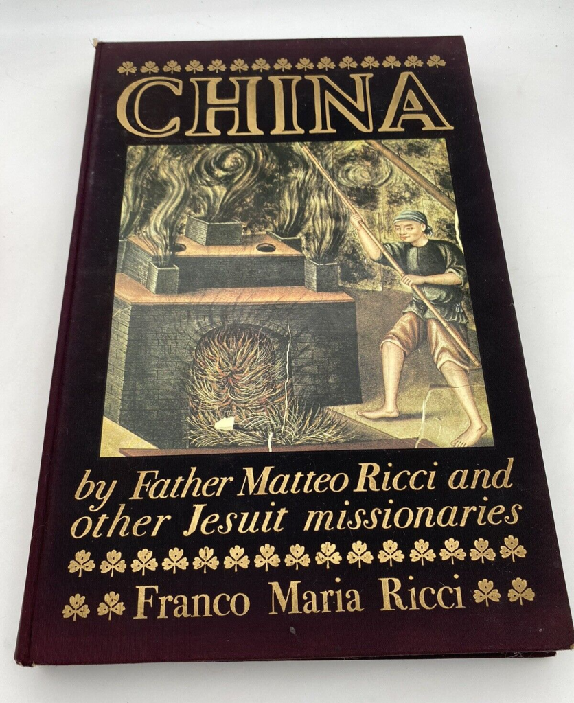 China: Arts and Daily Life as Seen by Father Matteo Ricci and Other ...